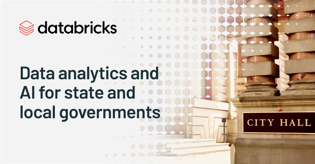 주 및 지역 정부 산업 솔루션 — Databricks - Databricks