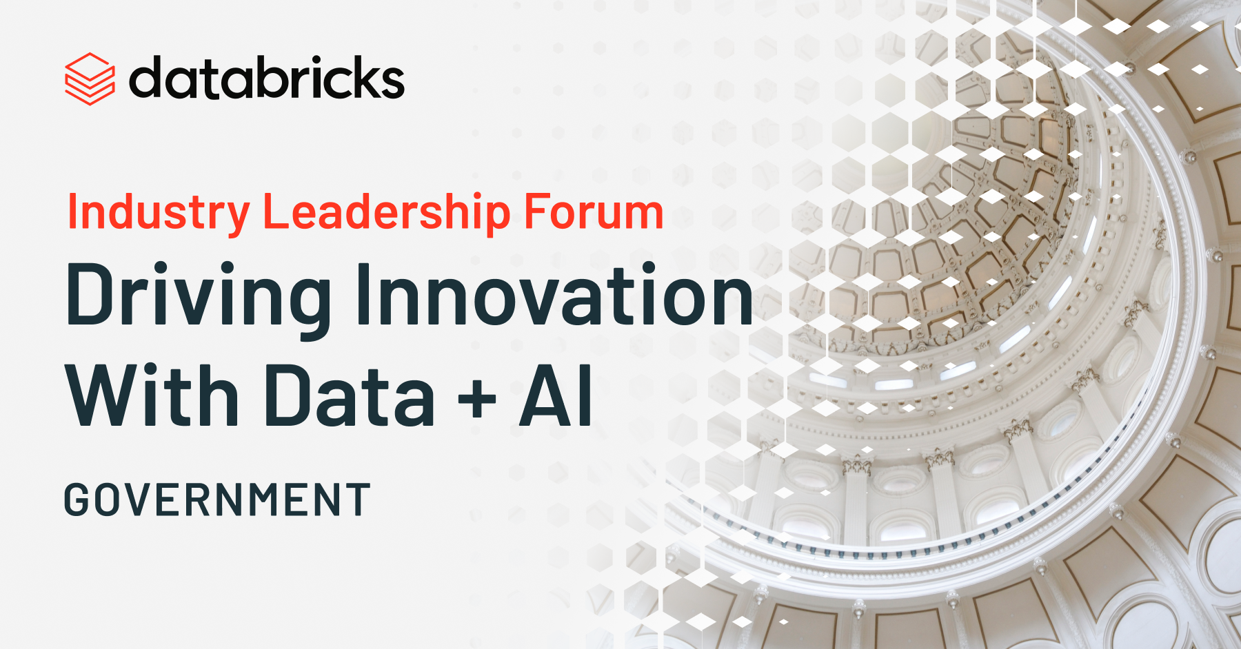 Driving Innovation With Data + AI: Government Industry Leadership Forum ...