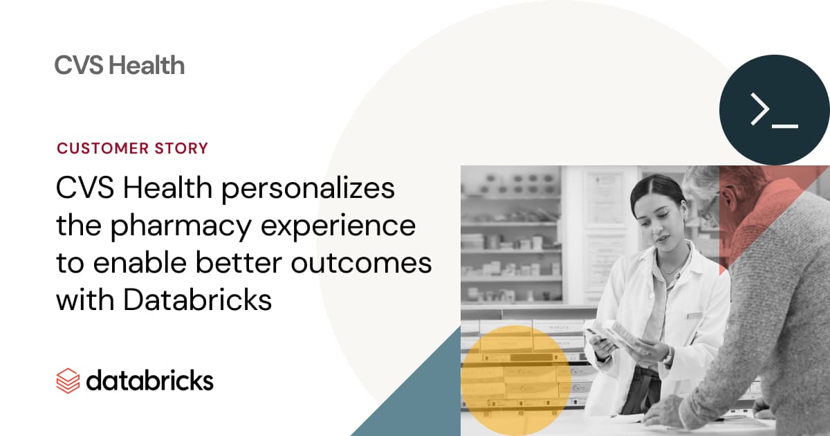 Customer Story: CVS Health | Databricks