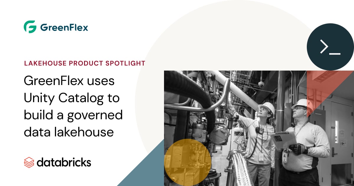 GreenFlex builds a scalable data platform with Unity Catalog | Databricks