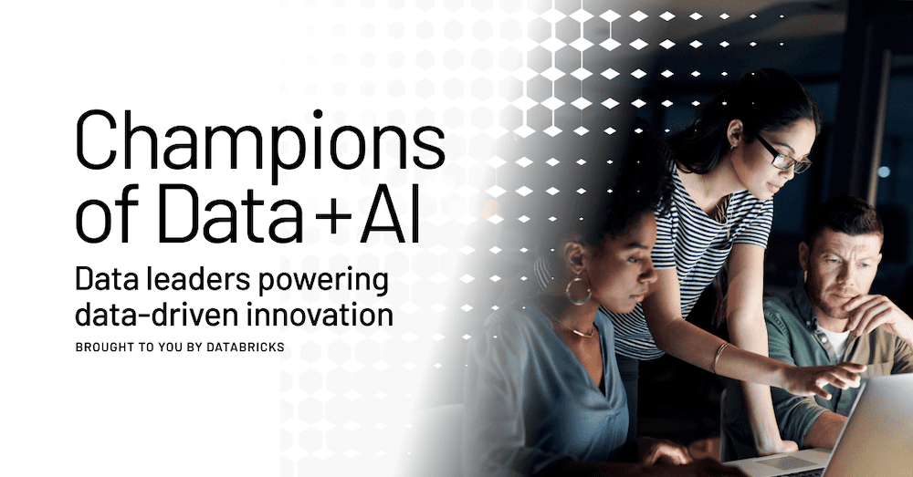 Champions of Data + AI Series | Databricks