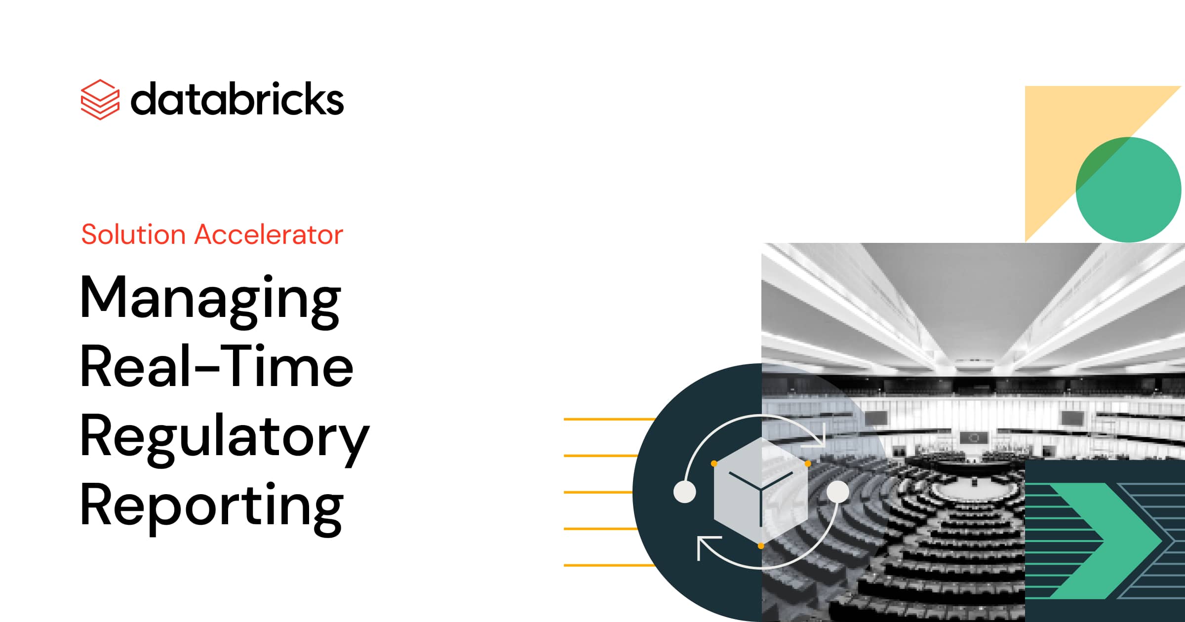Managing Real-Time Regulatory Reporting | Databricks