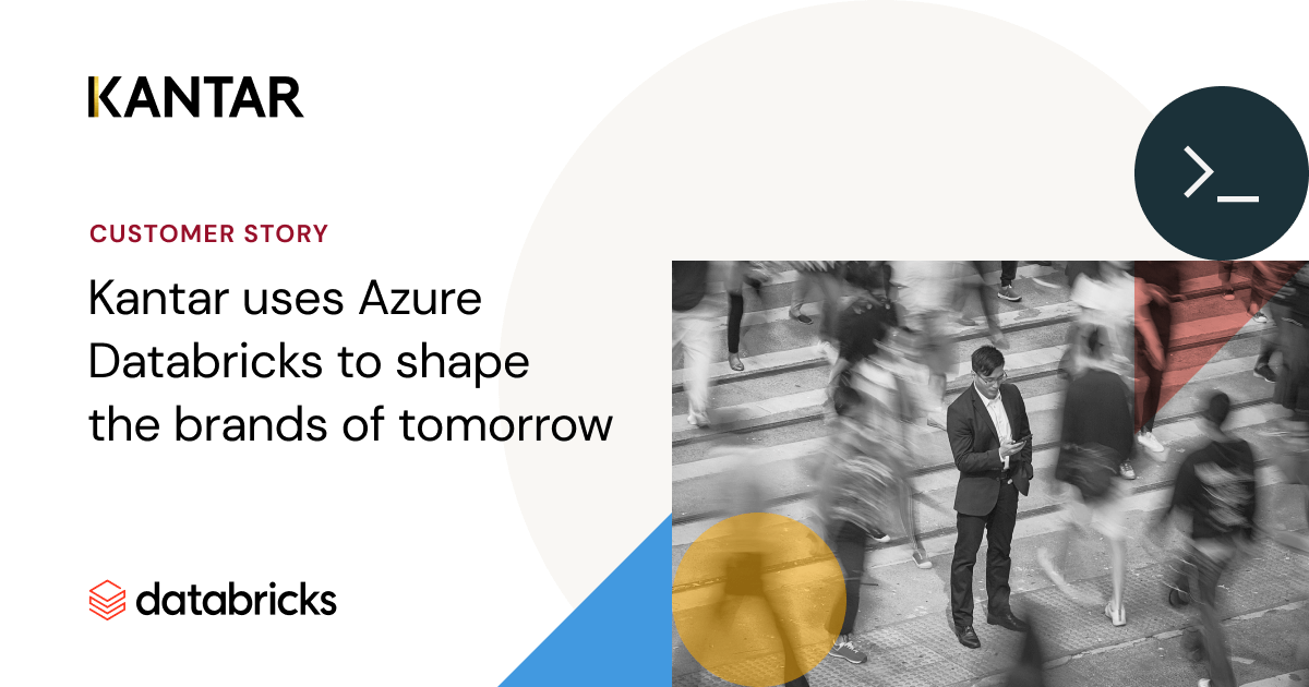 Kantar delivers brand advisory fast with Databricks Lakehouse | Databricks
