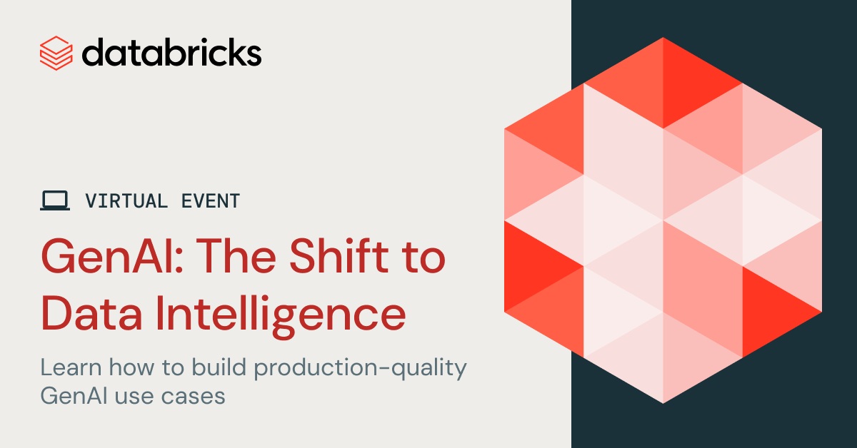 GenAI: The Shift to Data Intelligence | Databricks