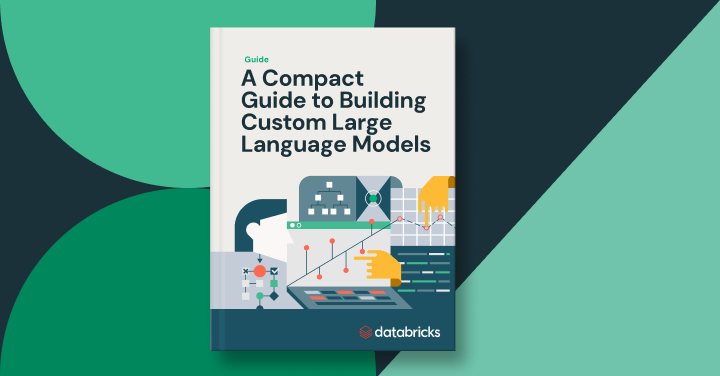 Build your own custom LLM from scratch | Databricks
