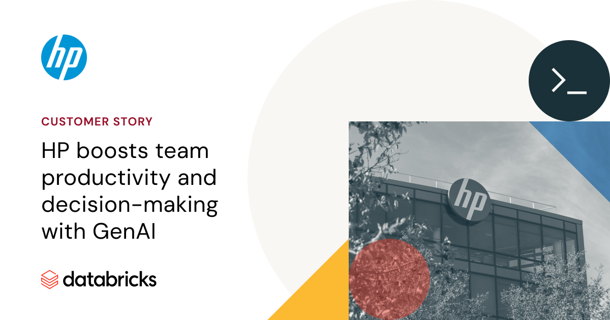 HP boosts productivity and decision-making with GenAI | Databricks
