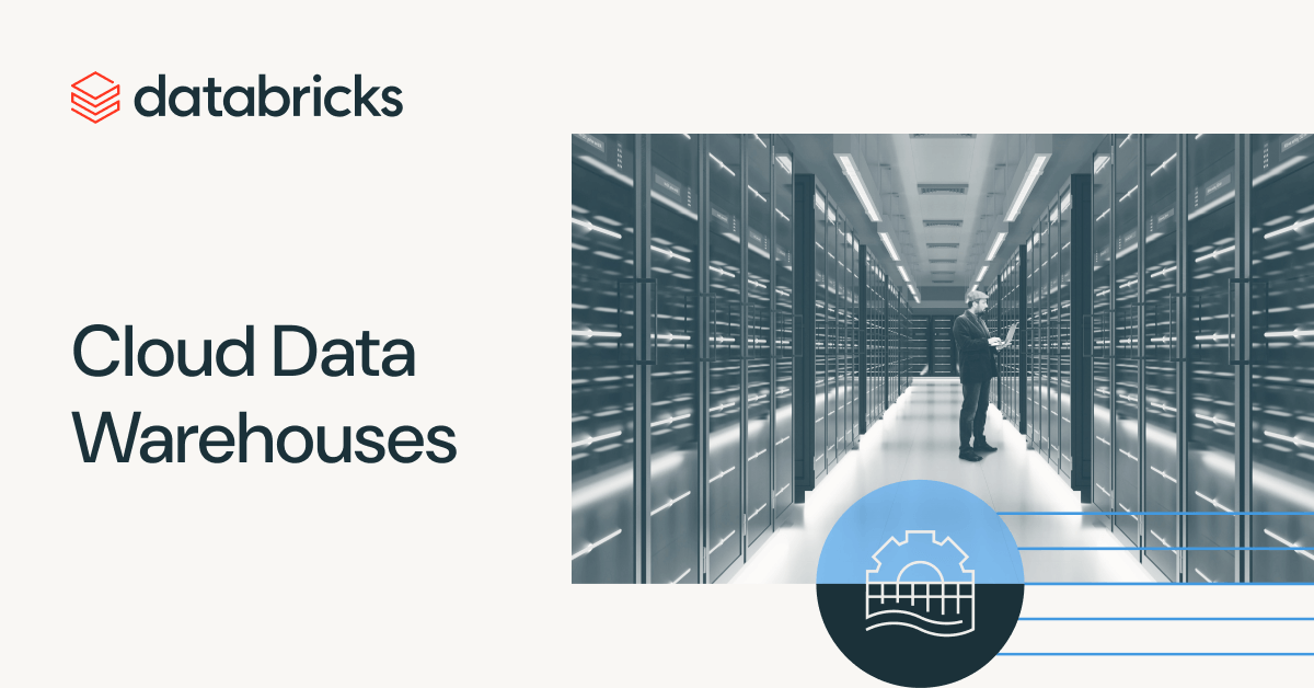 Are Cloud Data Warehouses The Future Of Data? | Databricks