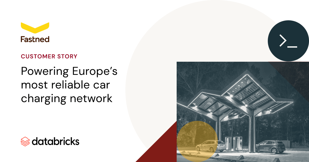 Powering Europe’s Top EV Charging Network | Databricks