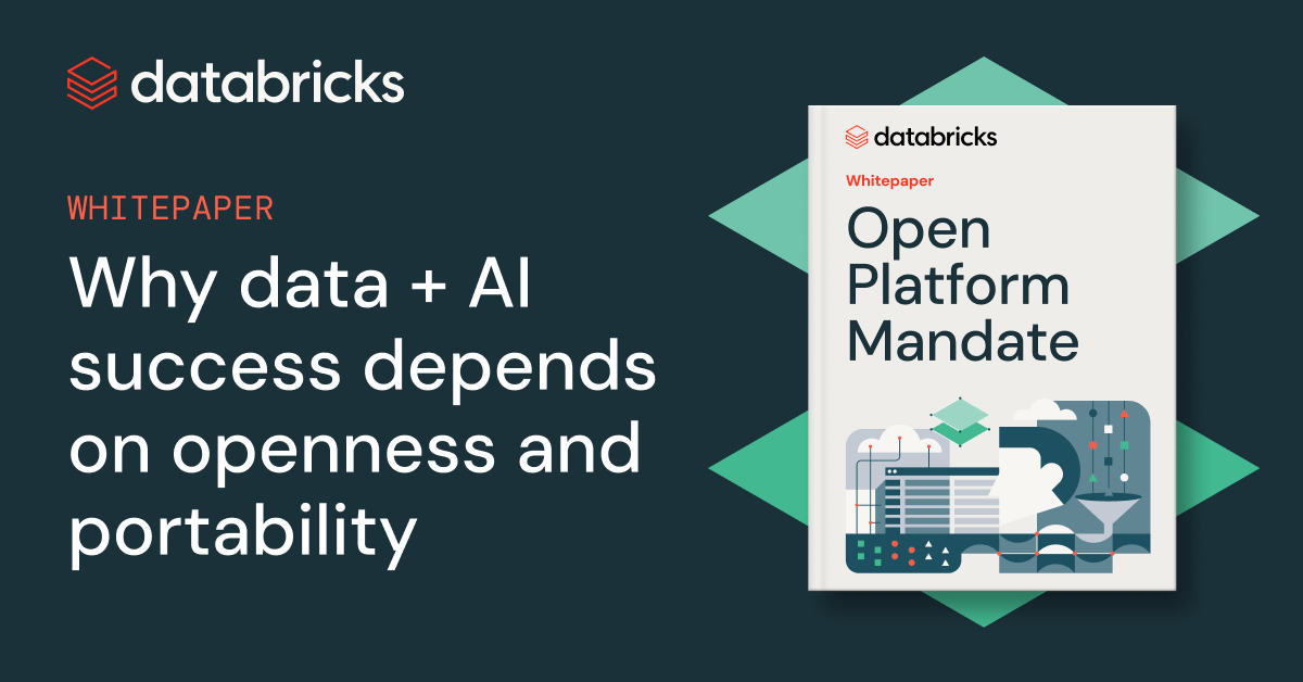 The Open Platform Mandate | Databricks Blog