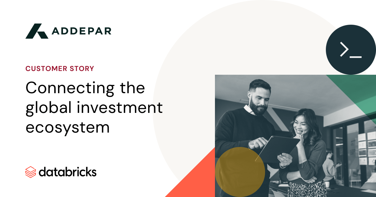 Addepar empowers smarter investments and better advice | Databricks