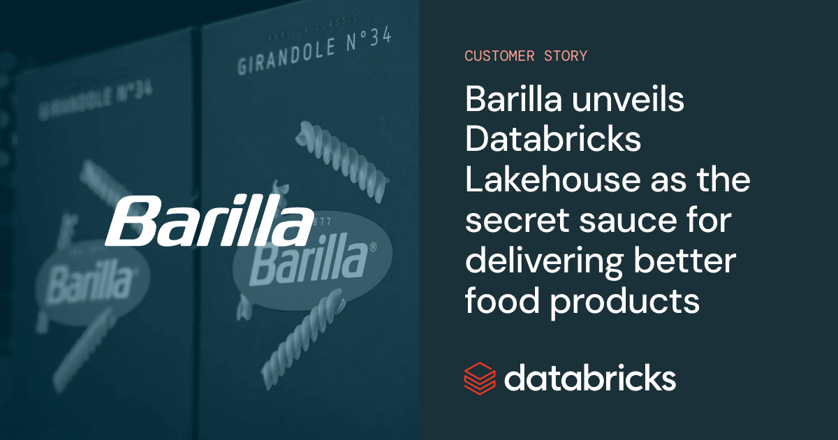 Barilla streamlines food manufacturing operations with Databricks ...