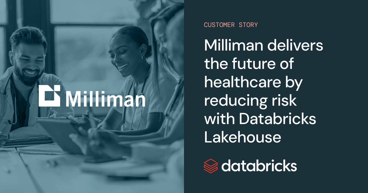 Customer Story: Milliman | Databricks