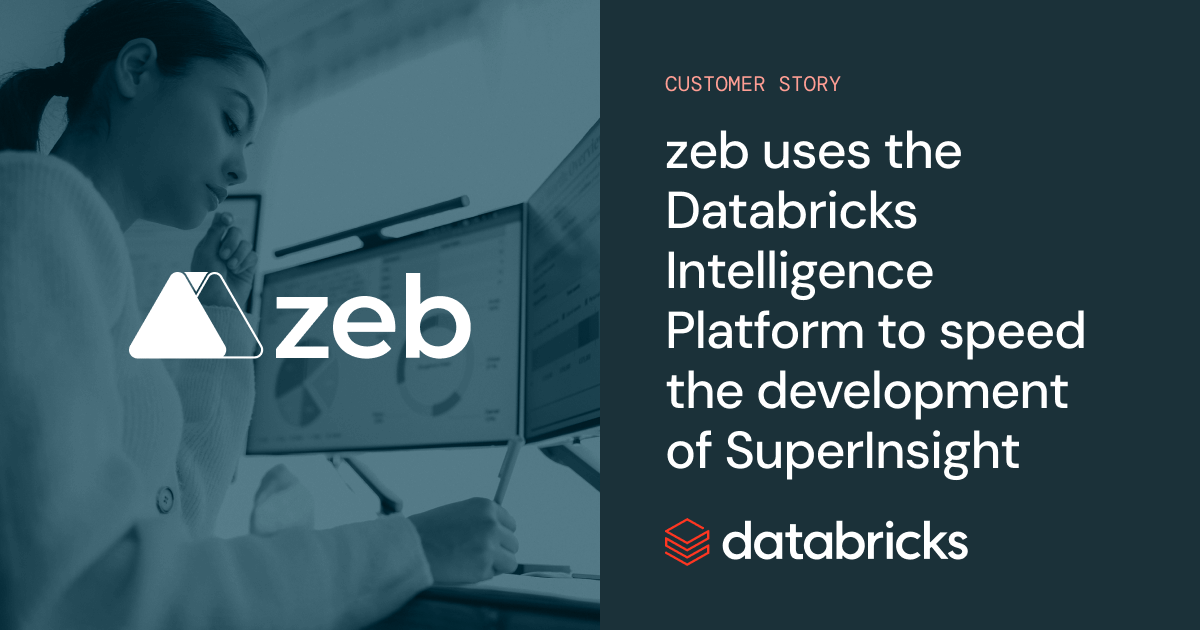 zeb: Developing next-gen data analytics tools with Databricks