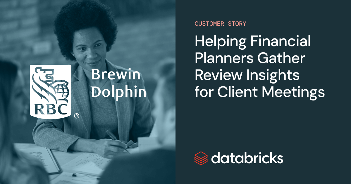 RBC BD Simplifies Client Review Preparation | Databricks