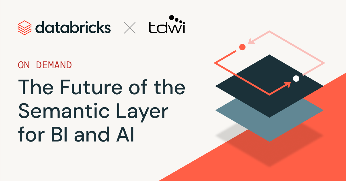 The Future of the Semantic Layer for BI and AI | Databricks