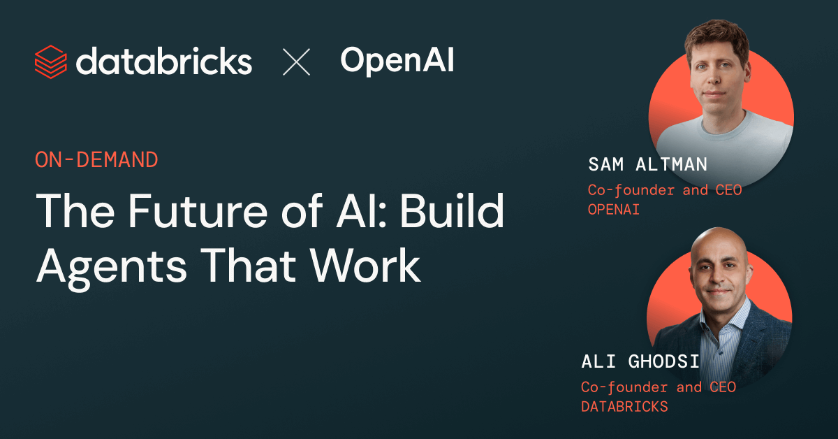 The Future of AI: Build Agents That Work | Databricks