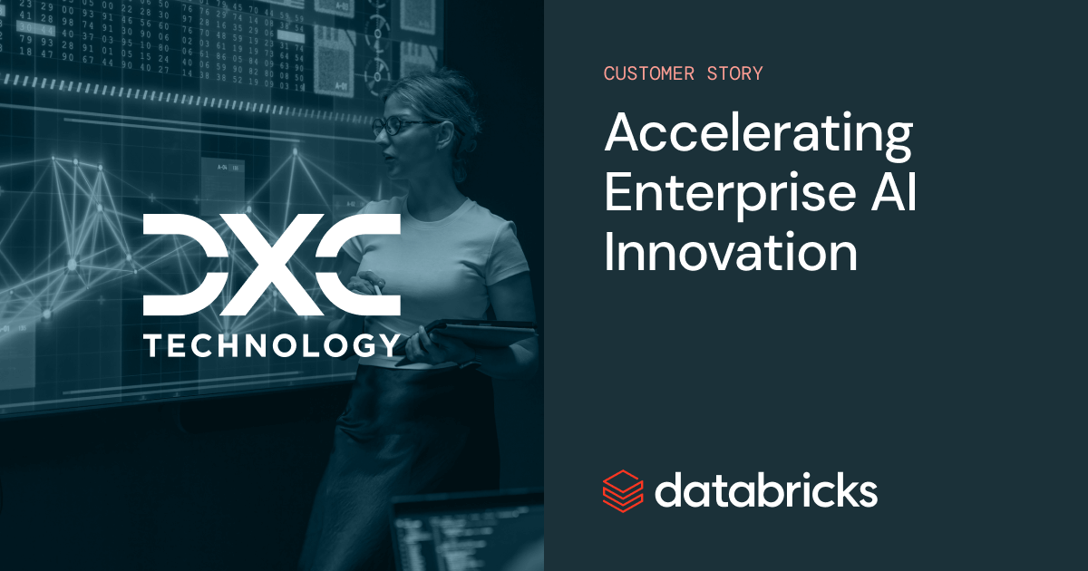 DXC Technology Boosts Productivity With GenAI | Databricks