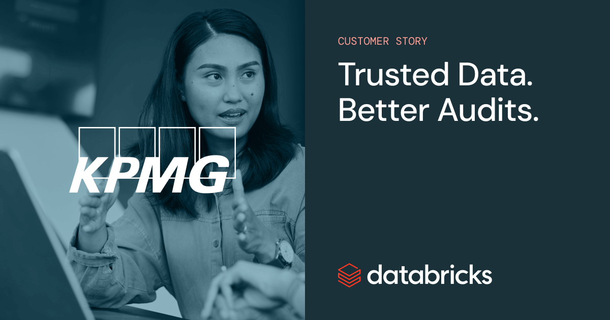 KPMG Transforms Global Audits With Data Intelligence | Databricks