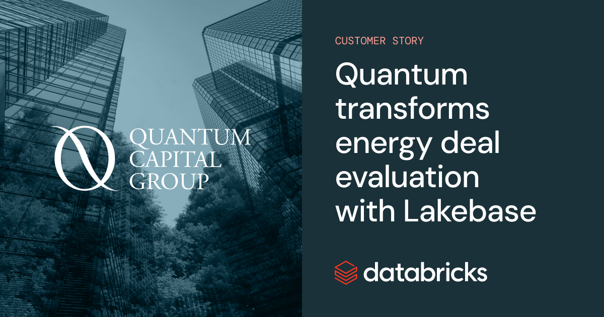 Transforming Energy Deal Evaluation With Lakebase | Databricks