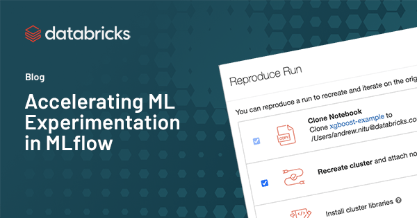 Accelerate ML with Databricks & Mlflow | Databricks Blog