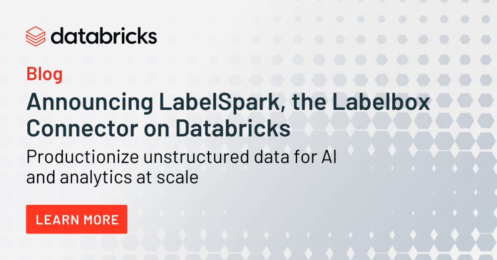 Announcing LabelSpark Connector | Databricks Blog