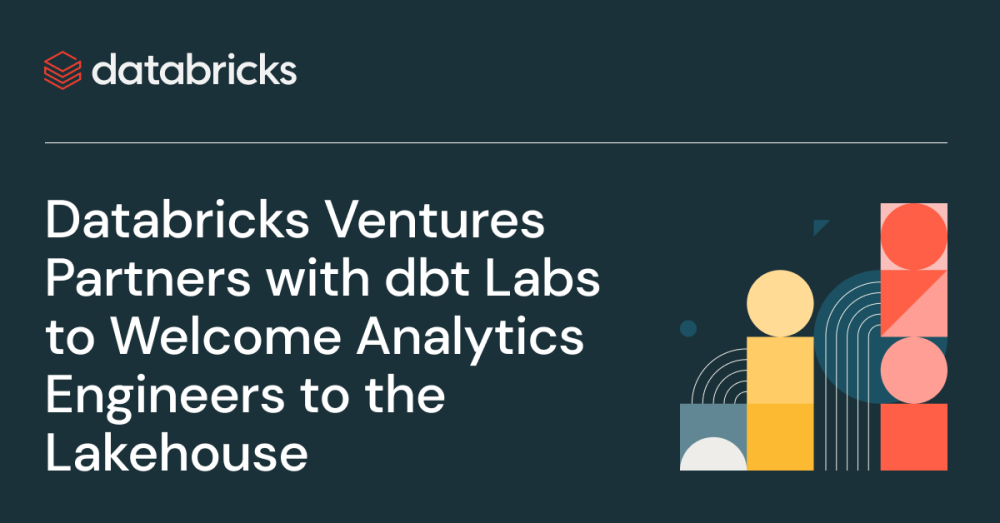 Databricks & dbt: Analytics on Lakehouse | Databricks Blog