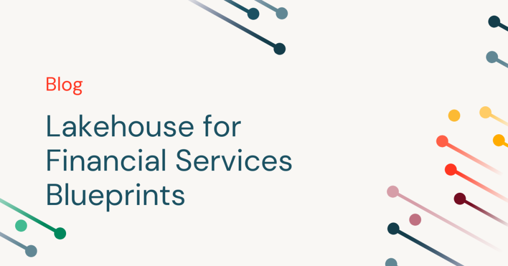 Lakehouse for Financial Services | Databricks Blog