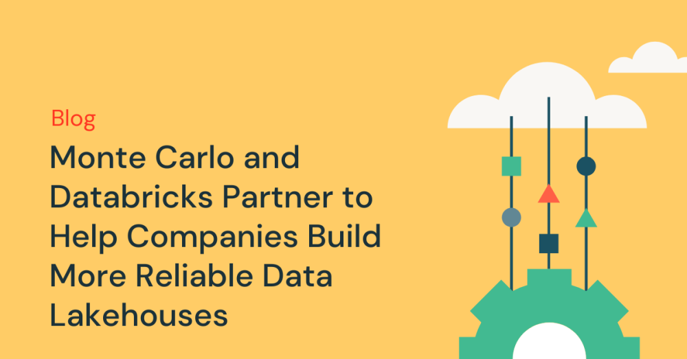 Monte Carlo and Databricks Partner to Help Companies Build More ...