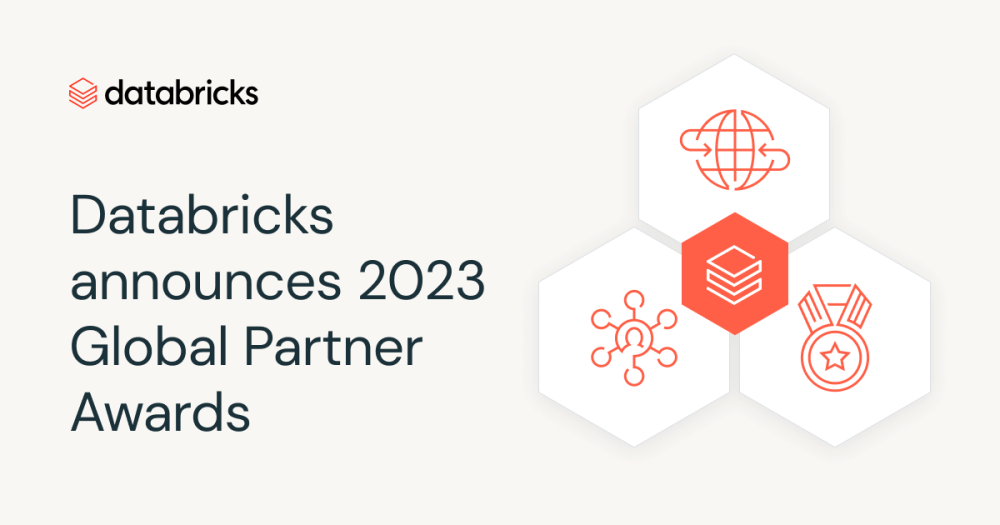 Databricks Announces 2023 Global Partner Awards | Databricks Blog