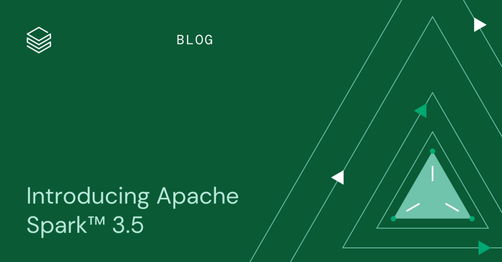 Introducing Apache Spark™ 3.5 | Databricks Blog Introducing Apache Spark™ 3.5 | Databricks Blog