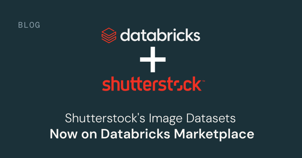 Shutterstock's Image Datasets Now on Databricks Marketplace ...