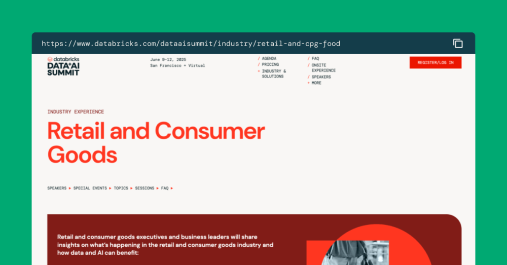 Your 2025 Data and AI Summit Guide for the Retail & Consumer Goods ...