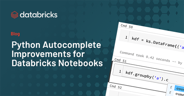 Python Autocomplete in Databricks | Databricks Blog