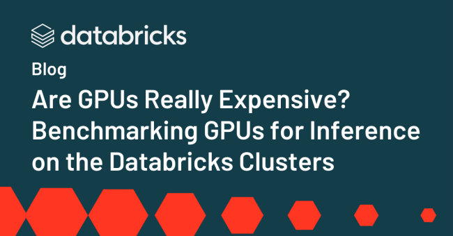 Benchmarking GPUs on Databricks | Databricks Blog