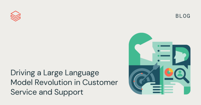 LLM Revolution in Customer Service | Databricks Blog