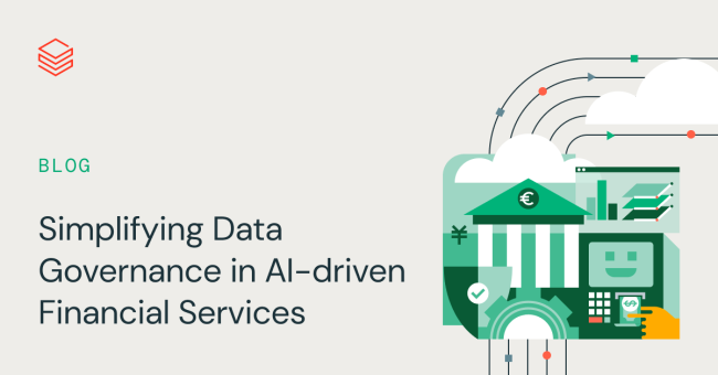 Data Governance in Financial Services | Databricks Blog