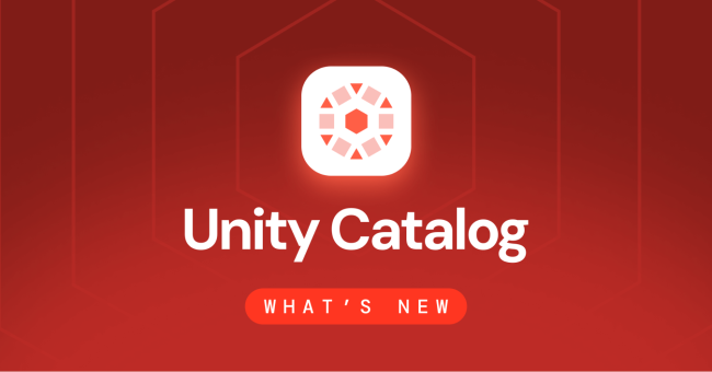 What’s new with Databricks Unity Catalog at Data + AI Summit 2025 ...